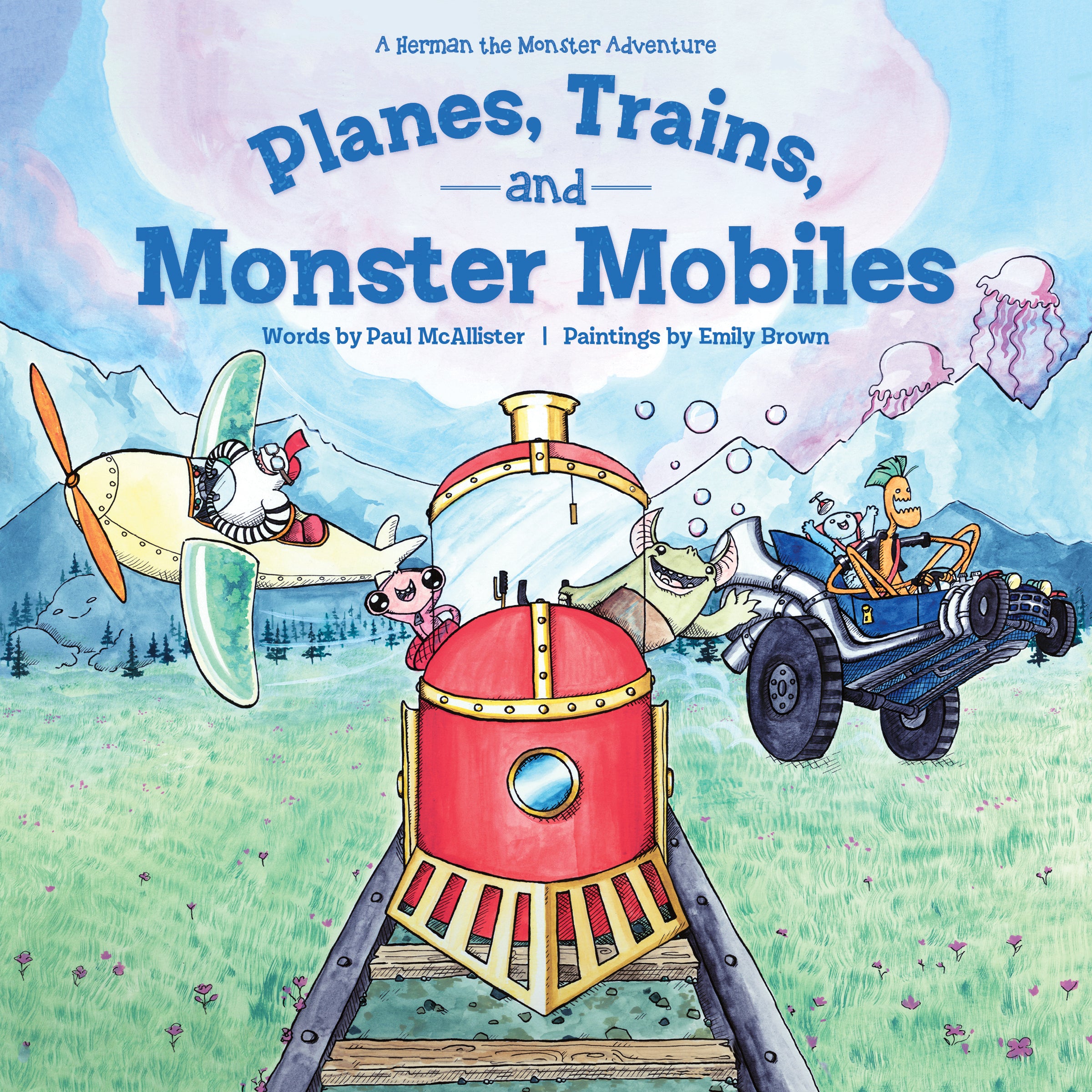 Planes, Trains, and Monster-Mobiles – Monster House Publishing